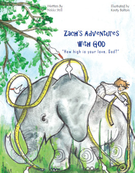 Zach's Adventures with God by Nikki Still | Goodreads