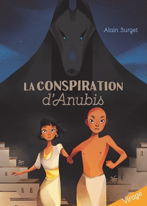 La conspiration d'Anubis by Alain Surget | Goodreads