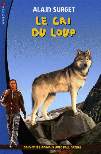 Le Cri Du Loup by Alain Surget | Goodreads
