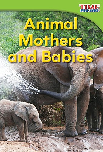 Animal Mothers and Babies by Dona Herweck Rice | Goodreads