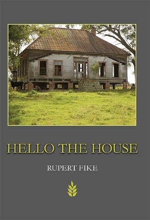 Hello The House by Rupert Fike | Goodreads
