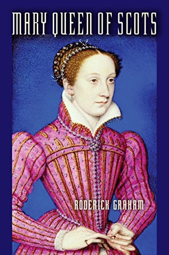 Mary Queen of Scots: An Accidental Tragedy by Roderick Graham | Goodreads
