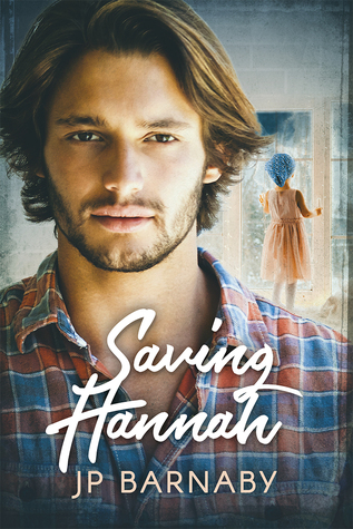 Saving Hannah by J.P. Barnaby | Goodreads