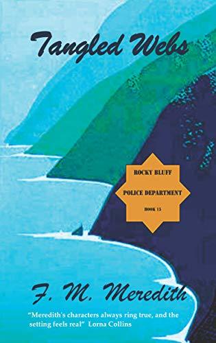 Tangled Webs (Rocky Bluff Police Department Book 15) by F.M. Meredith ...