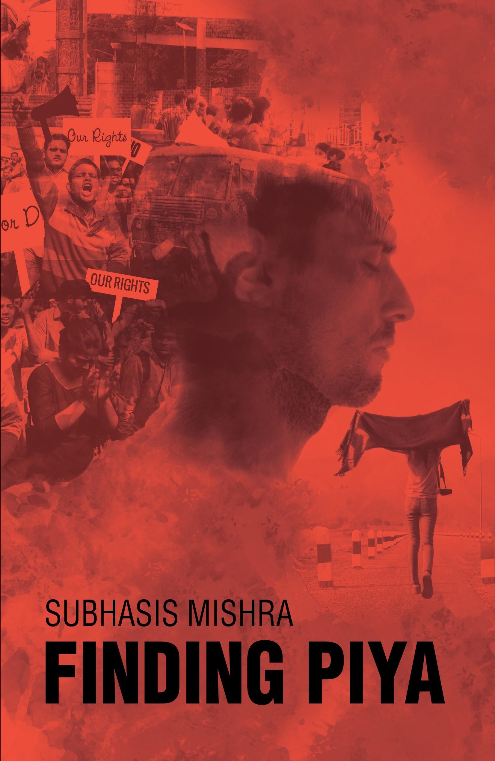 Finding Piya by Subhasis Mishra | Goodreads