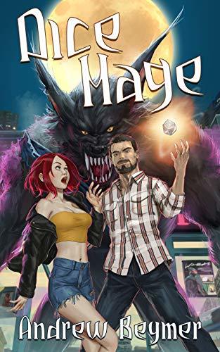 Dice Mage by Andrew Beymer | Goodreads