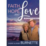 Faith, Hope, and Love Devotional: A 90-Day Walk with God by Sherry ...