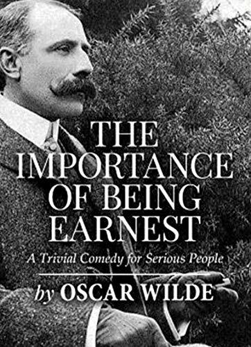 The Importance of Being Earnest by Oscar Wilde [Annotated] by Oscar ...