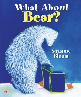 Reading Wonders Literature Big Book: What About Bear? Grade K by McGraw ...
