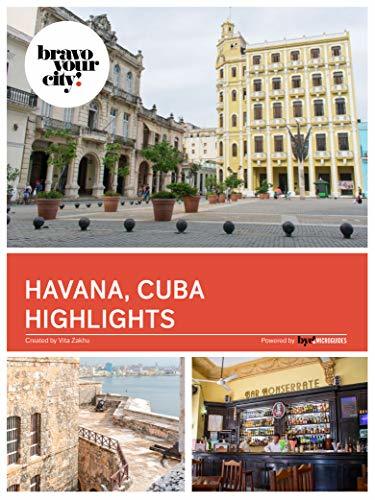 Havana Cuba Highlights by Vita Zakhu | Goodreads