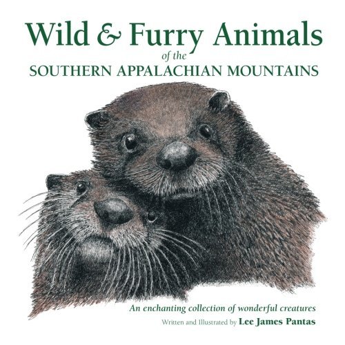 Wild & Furry Animals of the Southern Appalachian Mountains by Lee James ...