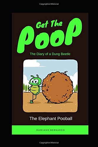 Get The Poop! The diary of a dung beetle: Funny children's picture book ...