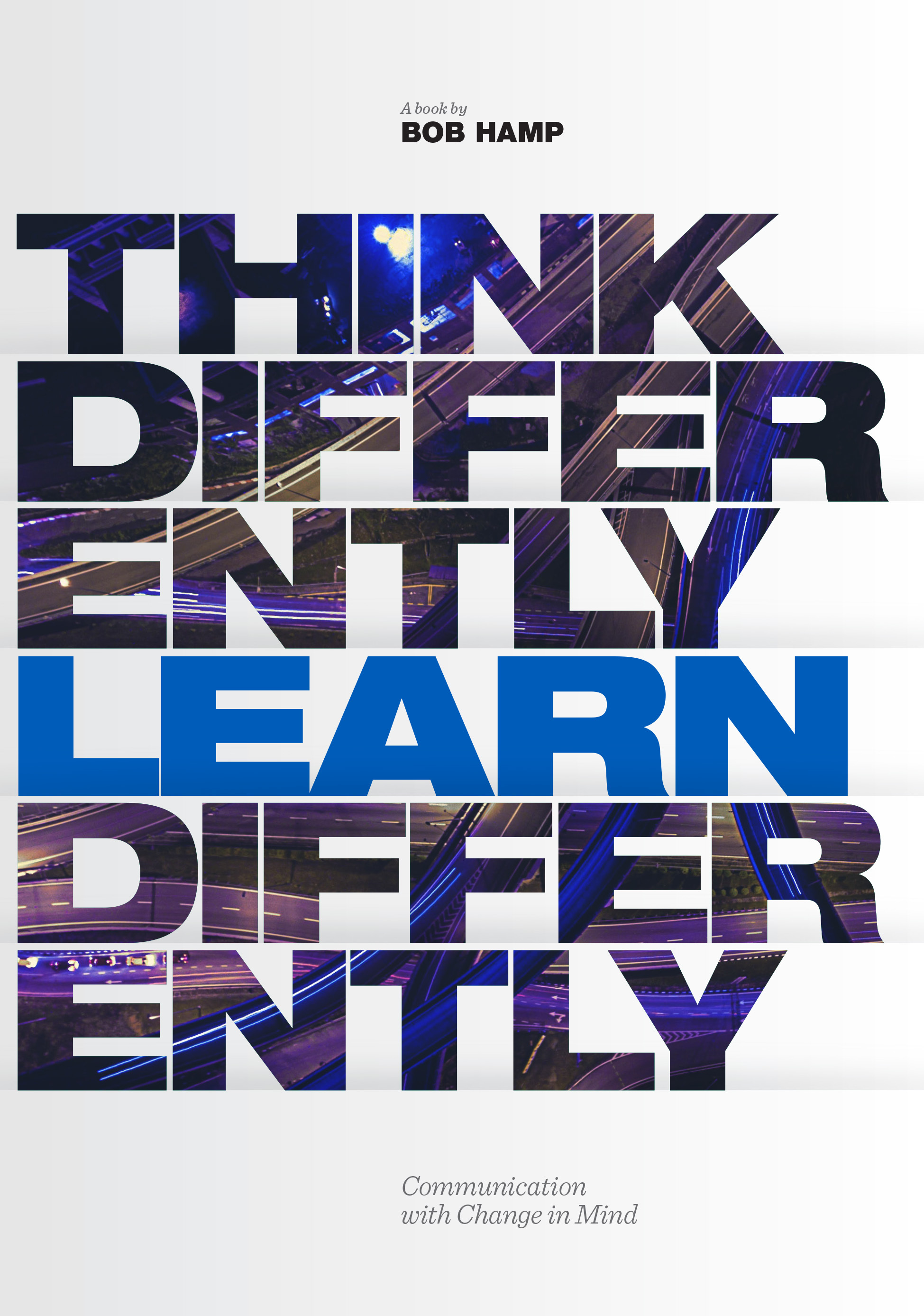 Think Differently Learn Differently by Bob Hamp | Goodreads