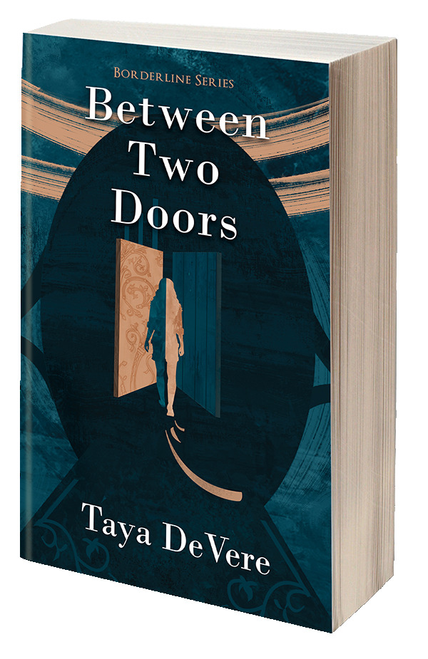 Between Two Doors (Borderline, #1) by Taya DeVere | Goodreads