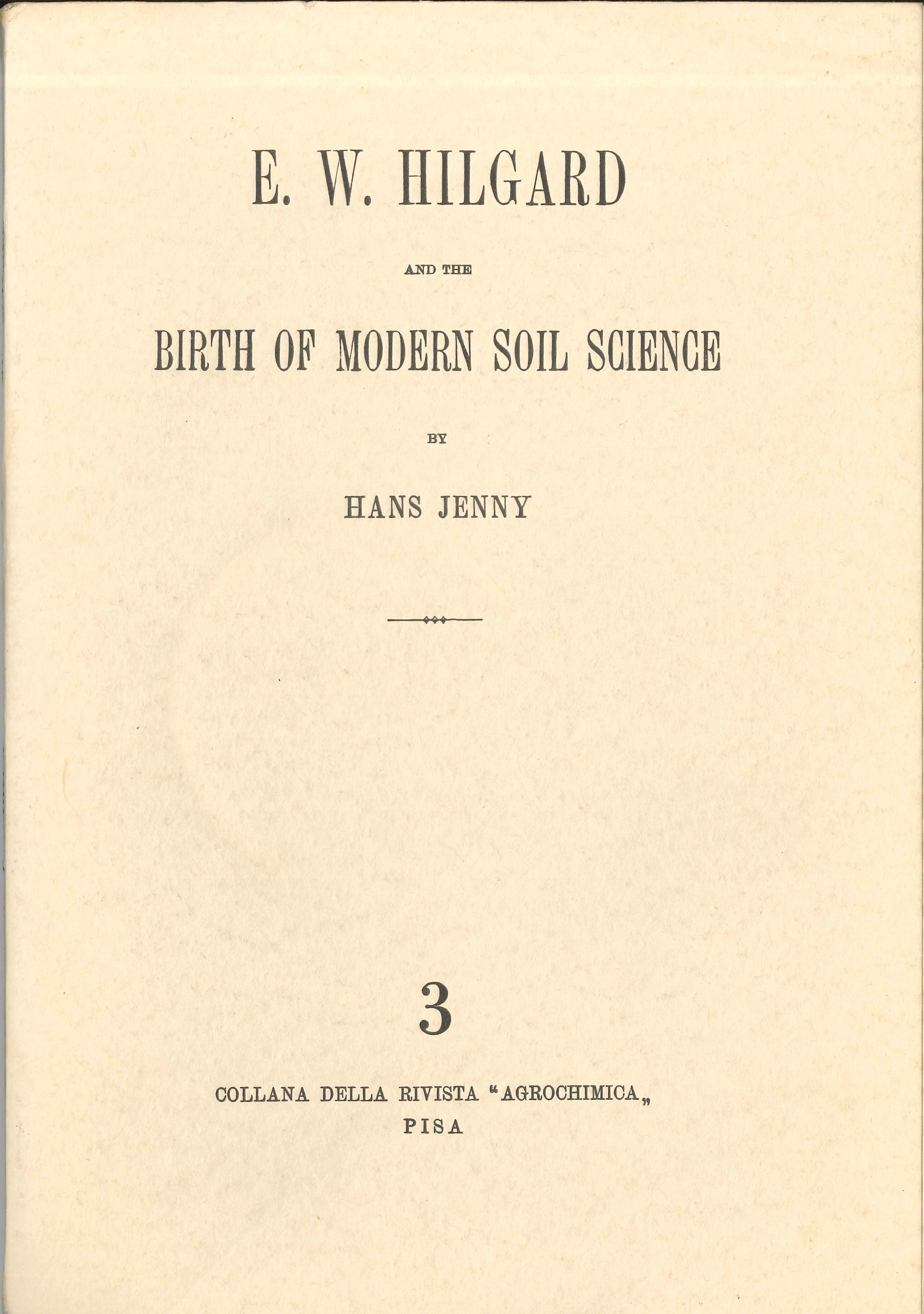 E. W. Hilgard and the Birth of Modern Soil Science by Hans Jenny ...