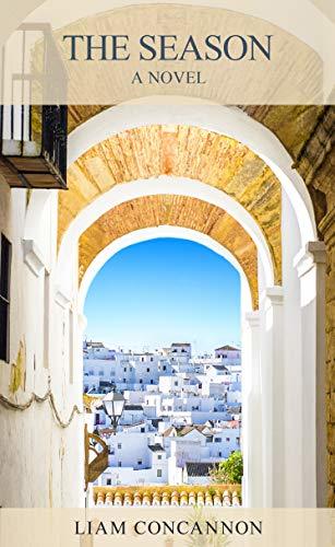 The Season A Novel by Liam Concannon | Goodreads