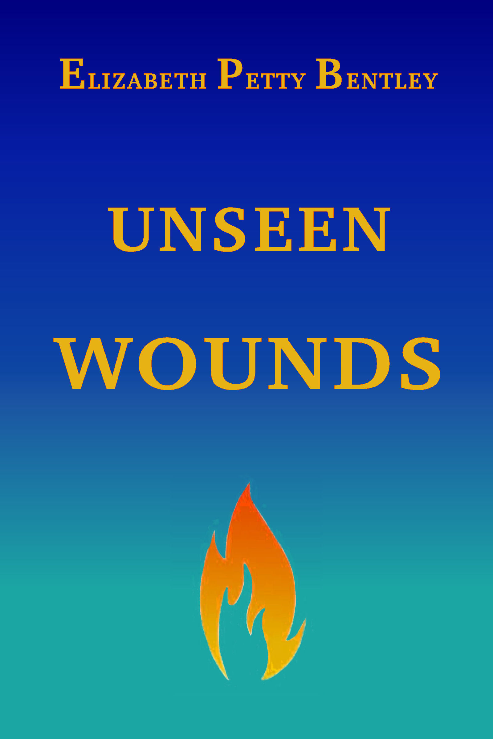 Unseen Wounds by Elizabeth Petty Bentley | Goodreads