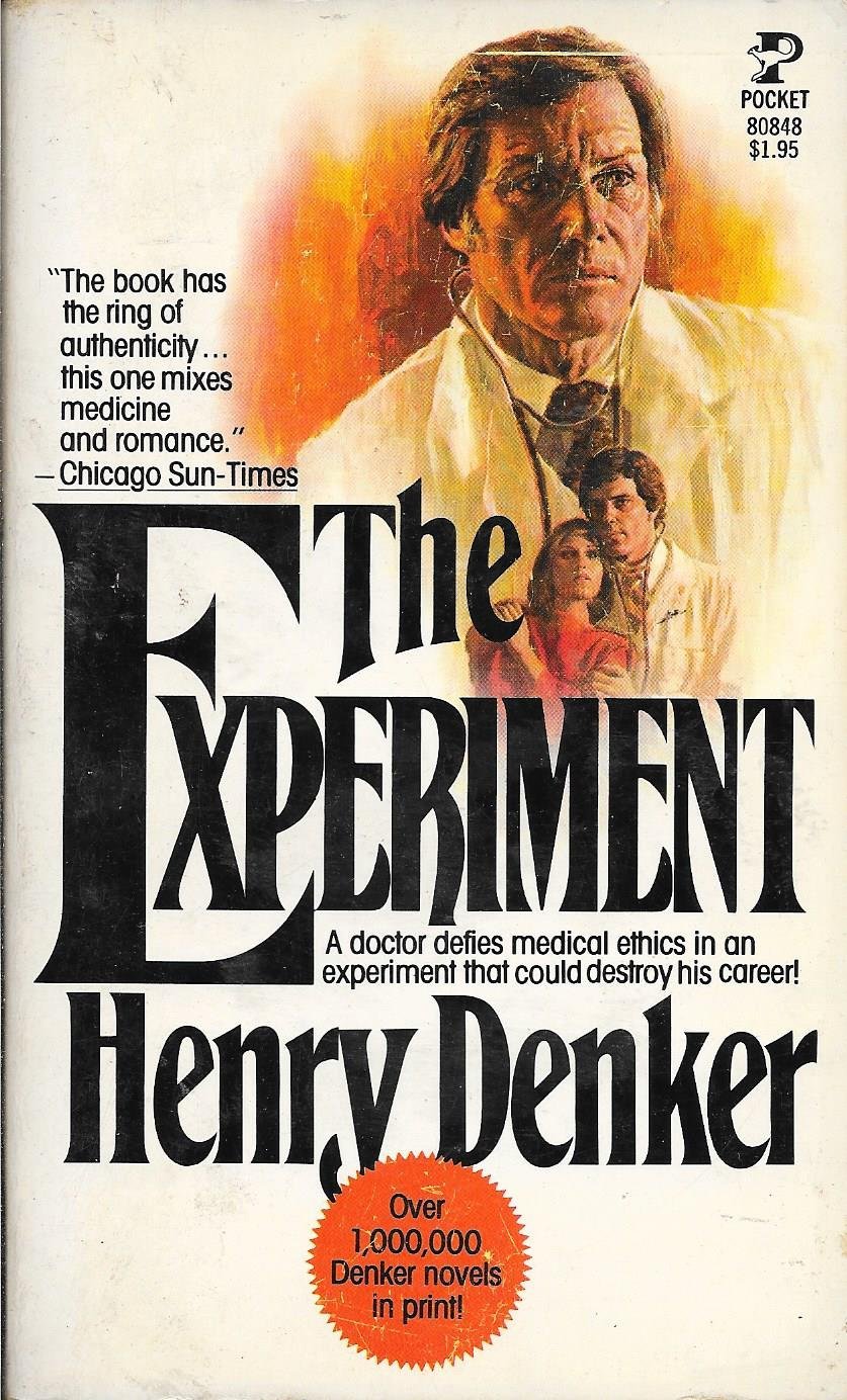 The Experiment by Henry Denker | Goodreads