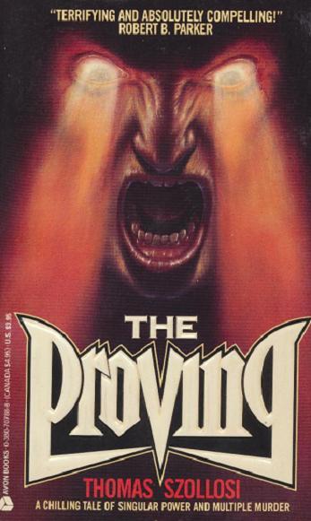 The Proving by Thomas Szollosi | Goodreads