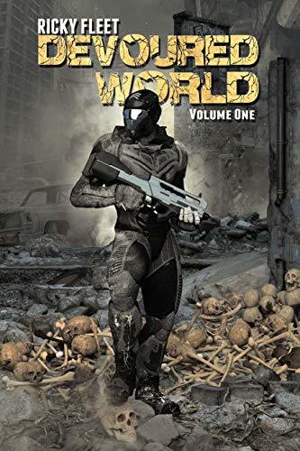 Devoured World: Volume One by Ricky Fleet | Goodreads