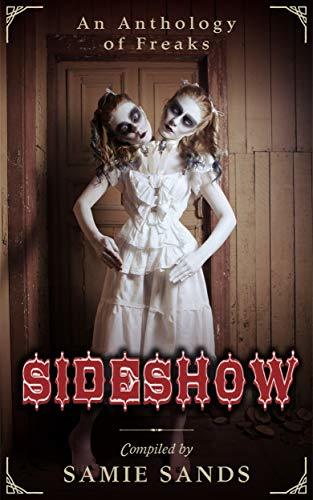 Sideshow by Samie Sands | Goodreads