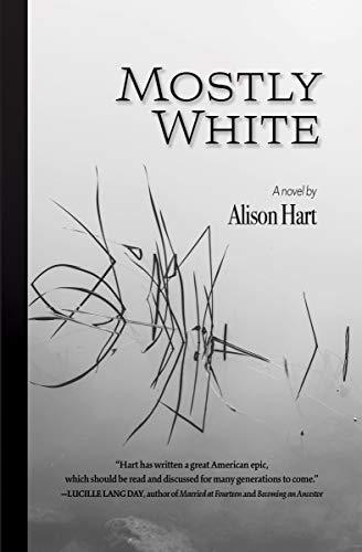 Mostly White by Alison Hart | Goodreads