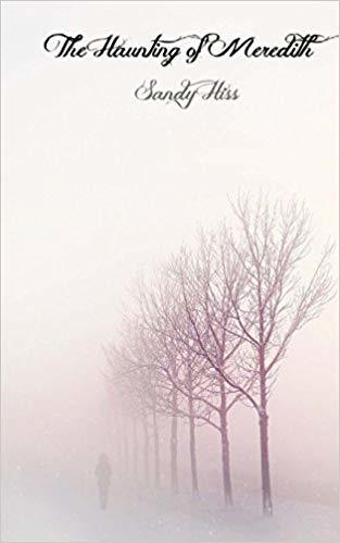 The Haunting of Meredith by Sandy Benitez | Goodreads
