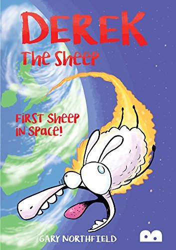 Derek The Sheep: First Sheep In Space by Gary Northfield | Goodreads
