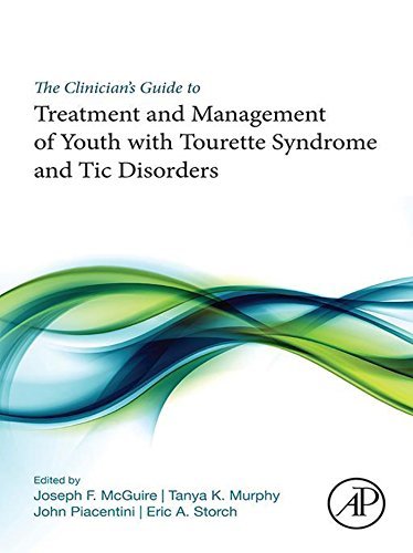 The Clinician’s Guide to Treatment and Management of Youth with ...