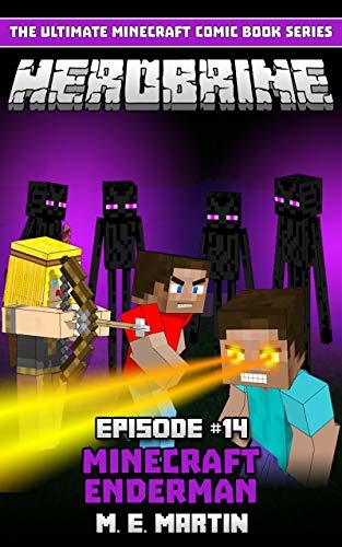 HEROBRINE Episode 14: Minecraft Enderman by M.E. Martin | Goodreads