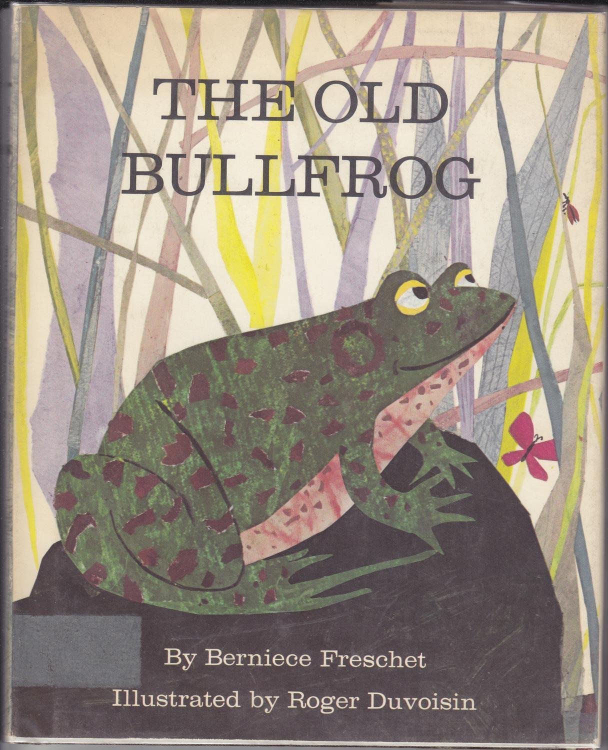 The old bullfrog; by Berniece Freschet | Goodreads