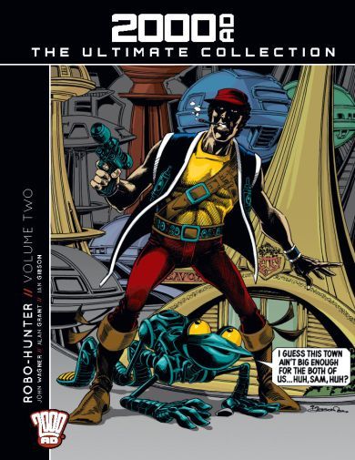 Robo-Hunter//Volume 2. (2000 AD The Ultimate Collection, #15). by John ...