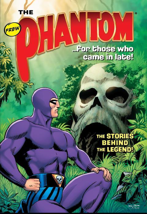 The Phantom... For Those Who Came in Late! by Lee Falk | Goodreads