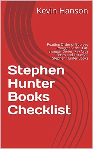 Stephen Hunter Books Checklist: Reading Order of Bob Lee Swagger Series ...