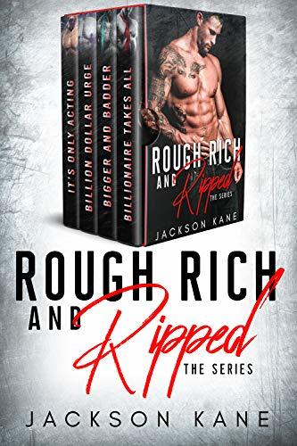 Rough Rich and Ripped Boxset by Jackson Kane | Goodreads