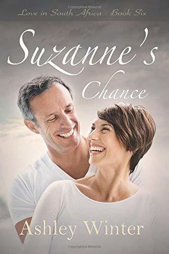 Suzanne's Chance (Love in South Africa) by Ashley Winter | Goodreads