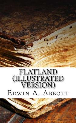 Flatland (Illustrated Version) by Edwin A. Abbott | Goodreads