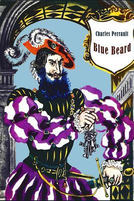 Blue Beard (Illustrated) by Charles Perrault | Goodreads
