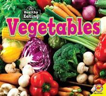 Vegetables (Healthy Eating) by Gemma McMullen | Goodreads