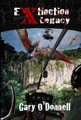 Extinction Legacy by Gary O’Donnell | Goodreads