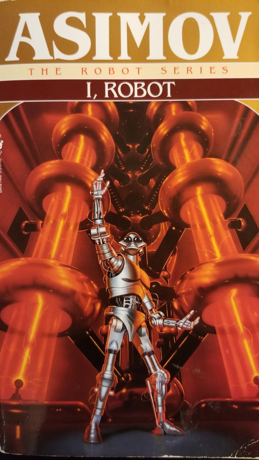 I, Robot (The Robot Novels, #1) by Isaac Asimov | Goodreads