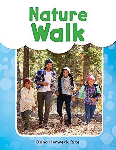 Nature Walk (My Words Readers) by Dona Herweck Rice | Goodreads