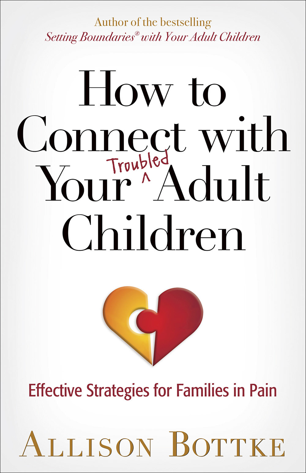 How to Connect with Your Troubled Adult Children: Effective Strategies ...
