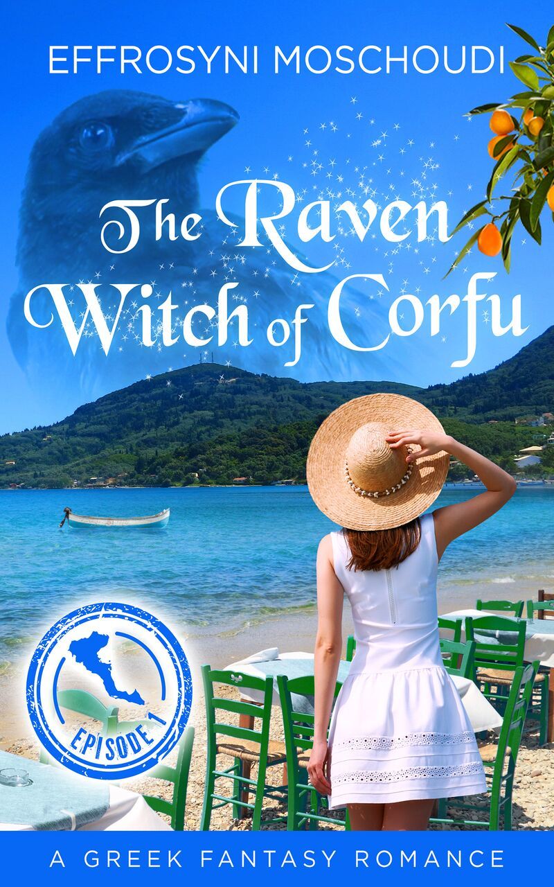 The Raven Witch of Corfu - Episode 1 by Effrosyni Moschoudi | Goodreads