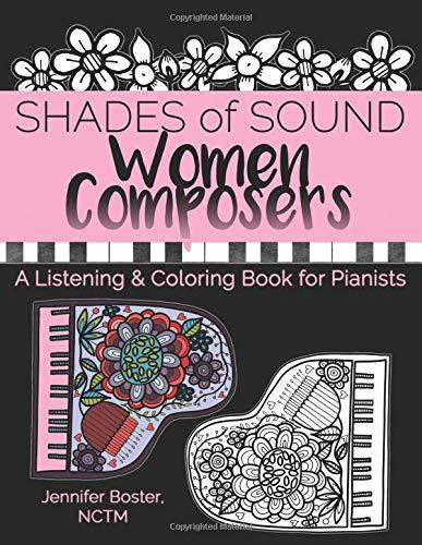 Shades of Sound: Women Composers: A Listening & Coloring Book for ...