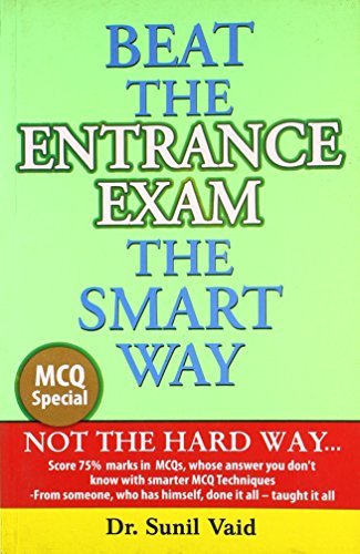 Beat the Entrance Exam the Smart Way by Sunil Vaid | Goodreads