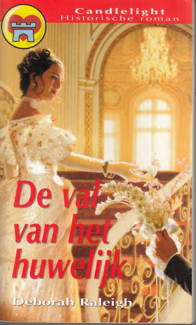 De val van het huwelijk (Hellion's Den, #1) by Deborah Raleigh | Goodreads