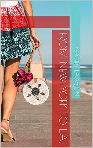 From New York to L.A. (Lora Kate London Novel Book 2) by Mandy Lawson ...
