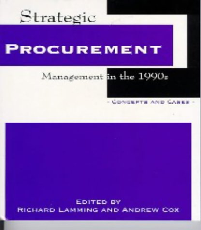 Strategic Procurement Management in the 1990s by Richard Lamming ...