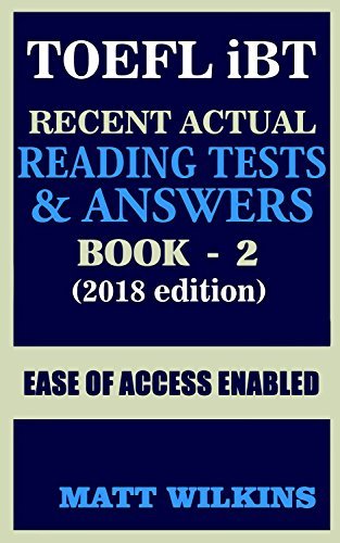 TOEFL Recent Actual Reading Tests & Answers (Book - 2): 2019 Updated ...